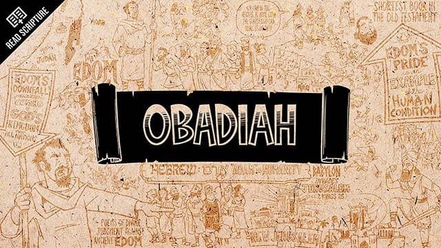 Obadiah - The Bible Project | Videos | The Bible App | Bible.com